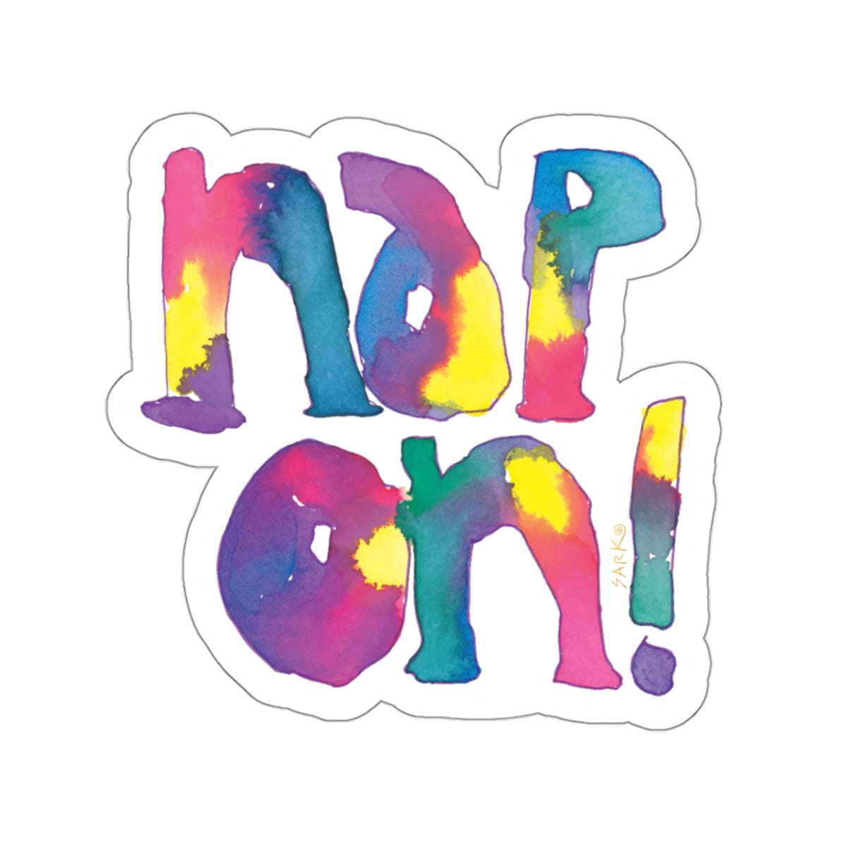 Nap On! by SARK - 3” Vinyl Sticker – Planet SARK
